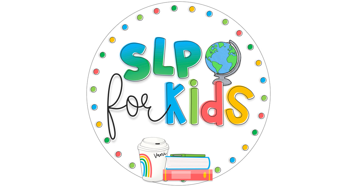 SLP For Kids - Speech Language Pathology resources